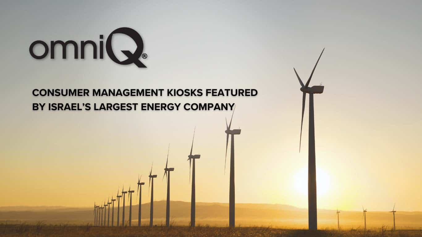 OMNIQ’s SELF-SERVICE INTERACTIVE CONSUMER MANAGEMENT KIOSKS FEATURED BY ...