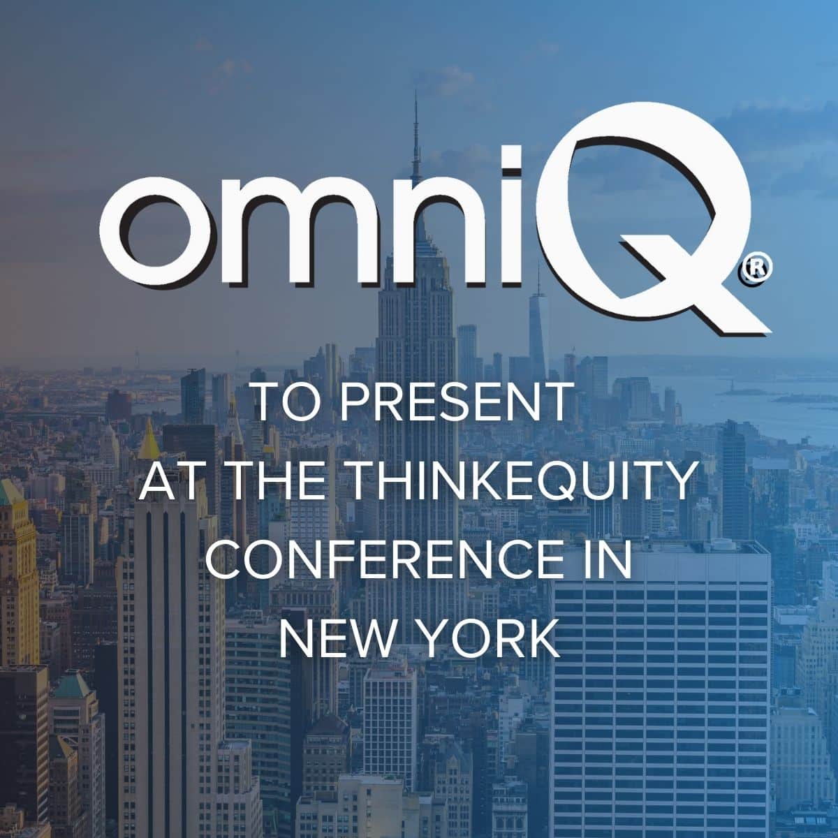 OMNIQ to Present at the ThinkEquity Investors Conference - Omniq